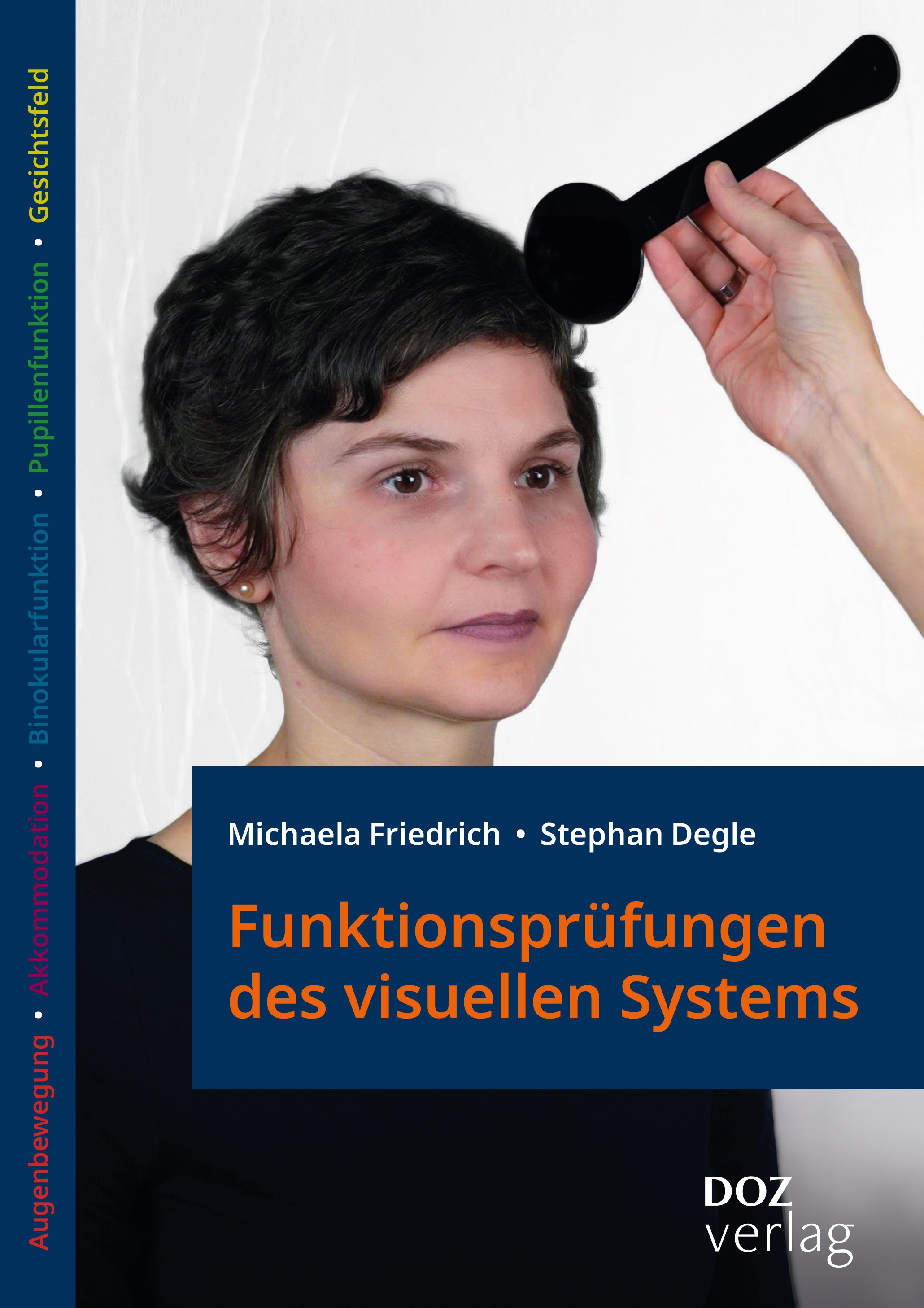 Funktionsprüfungen des visuellen Systems | DOZ-Portal